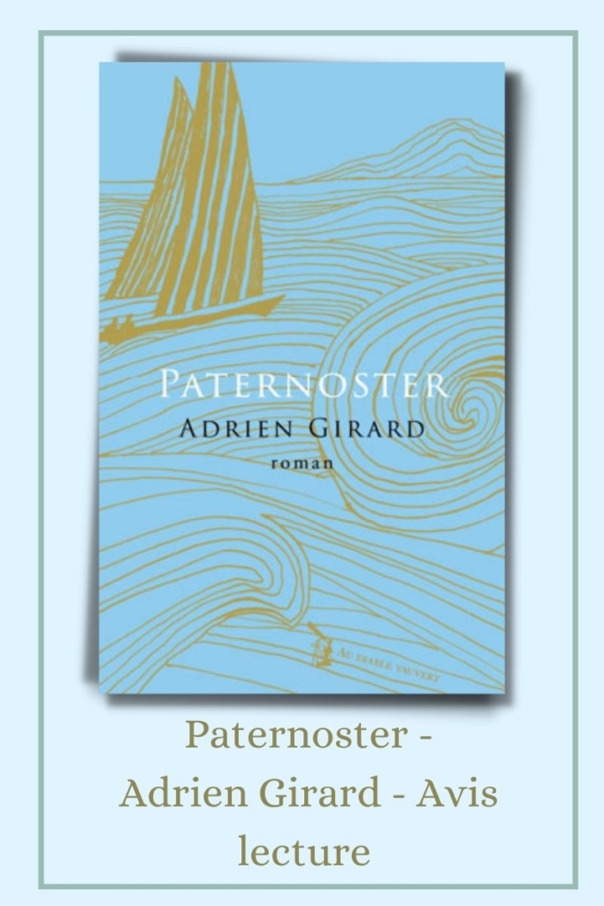 Rentrée littéraire : Paternoster de Adrien Girard – La dernière fois d ...